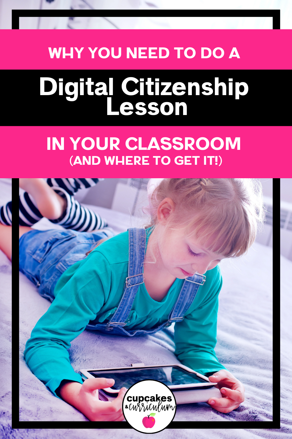 Why You NEED to Do a Digital Citizenship Lesson in Your Classroom (And ...