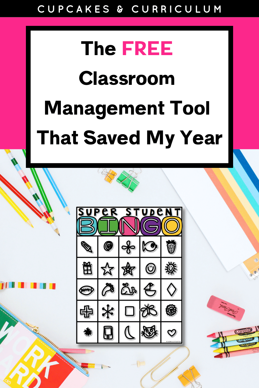 The FREE Classroom Management Tool That Saved My Year! • Cupcakes ...