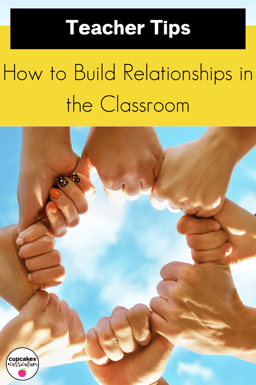 How to Build Relationships in the Classroom • Cupcakes & Curriculum