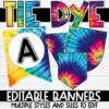 Tie Dye Banner | Tie Dye Classroom Decor • Cupcakes & Curriculum