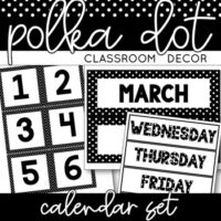 Calendar Set | Black and White Polka Dot Classroom Decor • Cupcakes ...