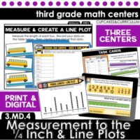 Measuring to the Quarter Inch and Line Plots Math Centers | 3.MD.4 ...